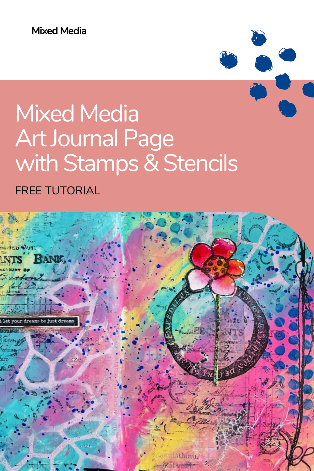 Mixed Media Art Journal Page with Layered Stencil Background – Rubber Dance Art Stamps Blog