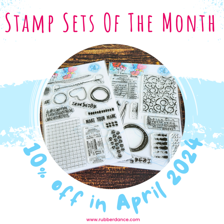 Stamp Sets of The Month April – Rubber Dance Art Stamps Blog